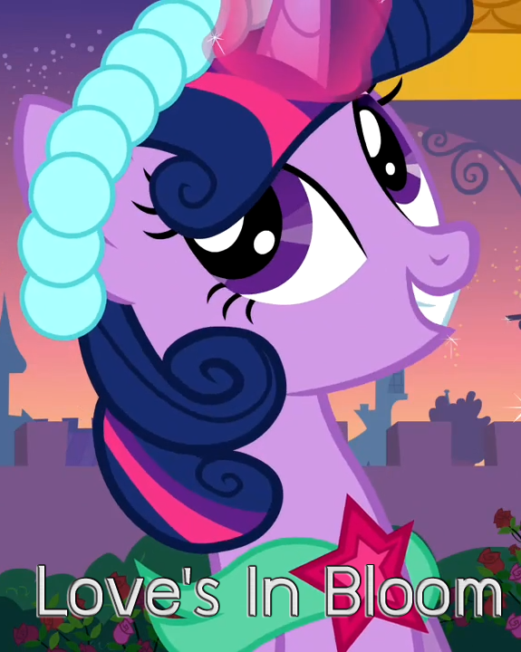 MLP : Love's In Bloom | ilovetamania090